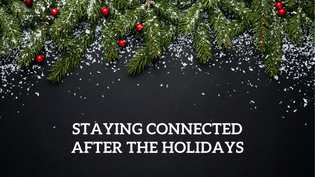 How to Stay Connected After the Holidays - Woodstone Senior Living ...